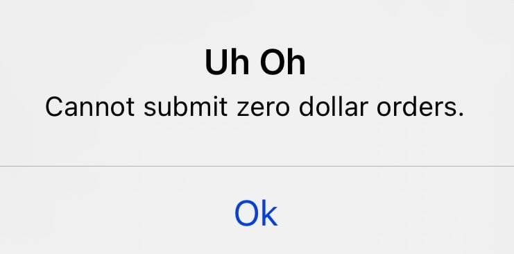 Cannot submit zero dollar orders.